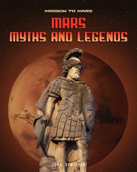 Mars Myths and Legends — Kalamazoo Public Library