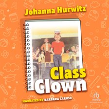 Class Clown — Kalamazoo Public Library