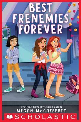 Best Frenemies Forever | Markham Public Library | BiblioCommons