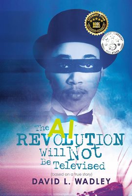 The AI Revolution Will Not Be Televised — Kalamazoo Public Library